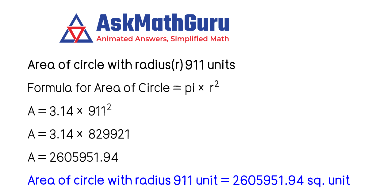 What is area of circle with radius 911 units | Circle Area Calculator