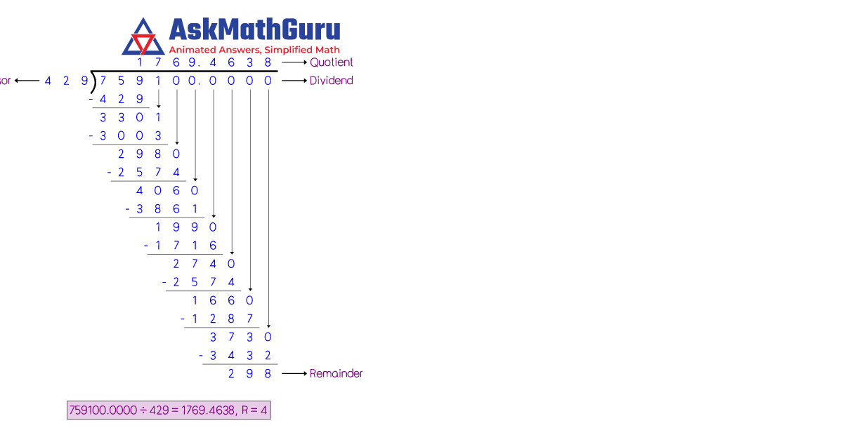 What is 759100 divided by 429 to 4 decimal places | Long Division Method