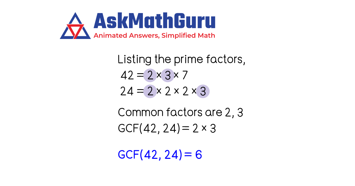 What is the GCF of 42 and 24 | GCD, HCF | prime, common factors