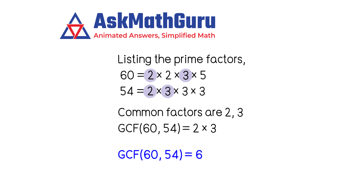 What is the GCF of 60 and 54 | GCD, HCF | prime, common factors