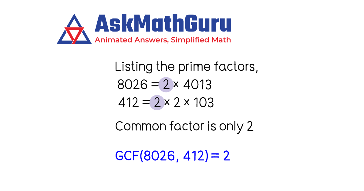 What is the GCF of 8026 and 412 | GCD, HCF | prime, common factors