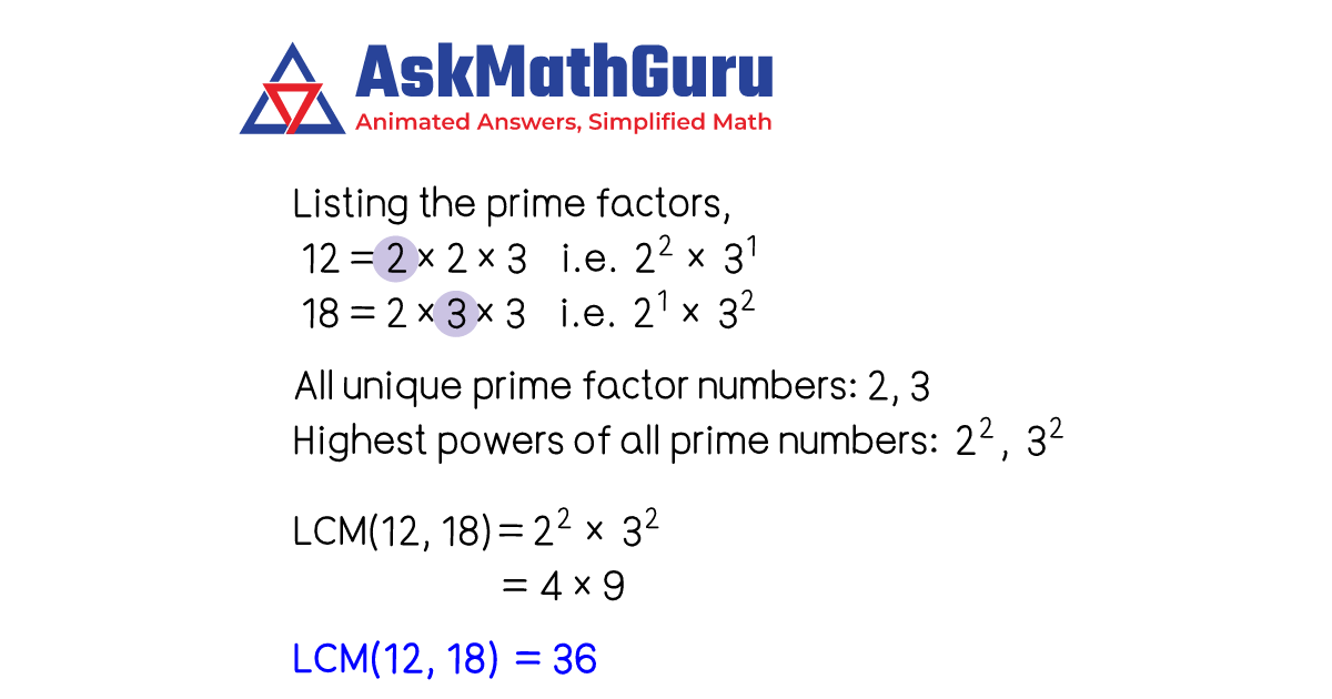 What is the LCM of 12 and 18 | Prime factorisation, common factor