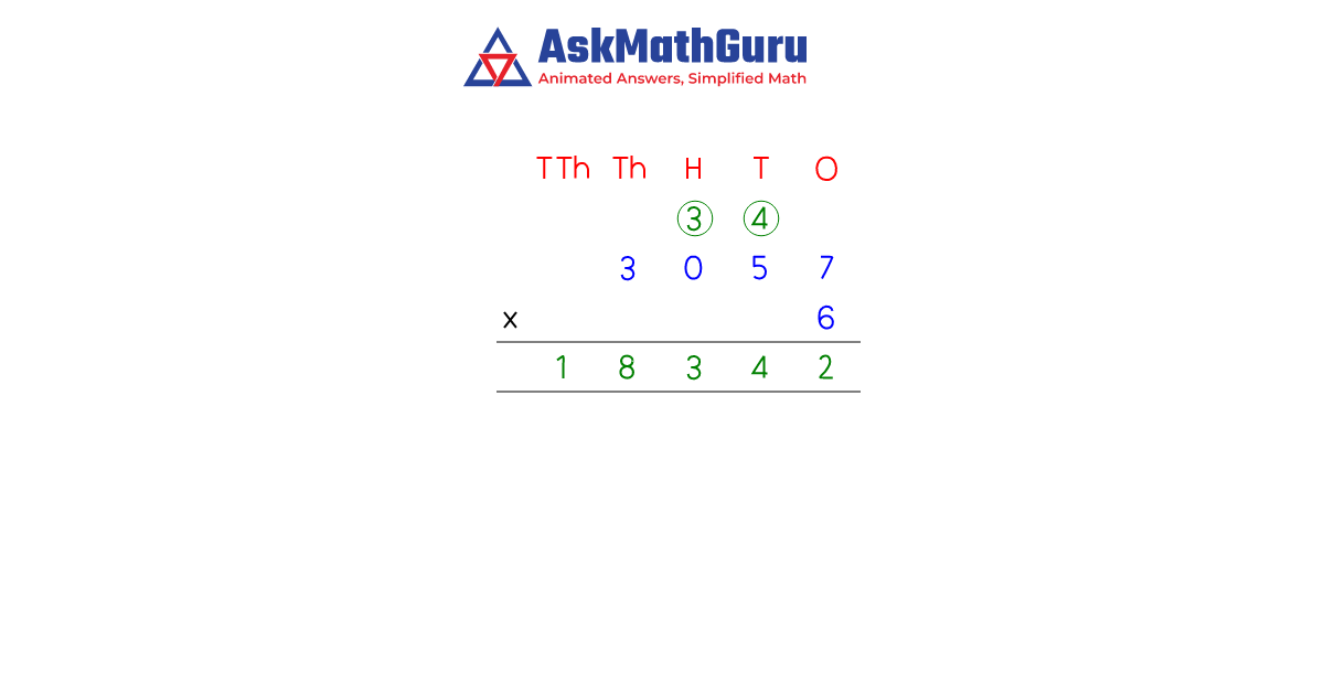 What is 3057 multiply by 6 | Long Multiplication Method