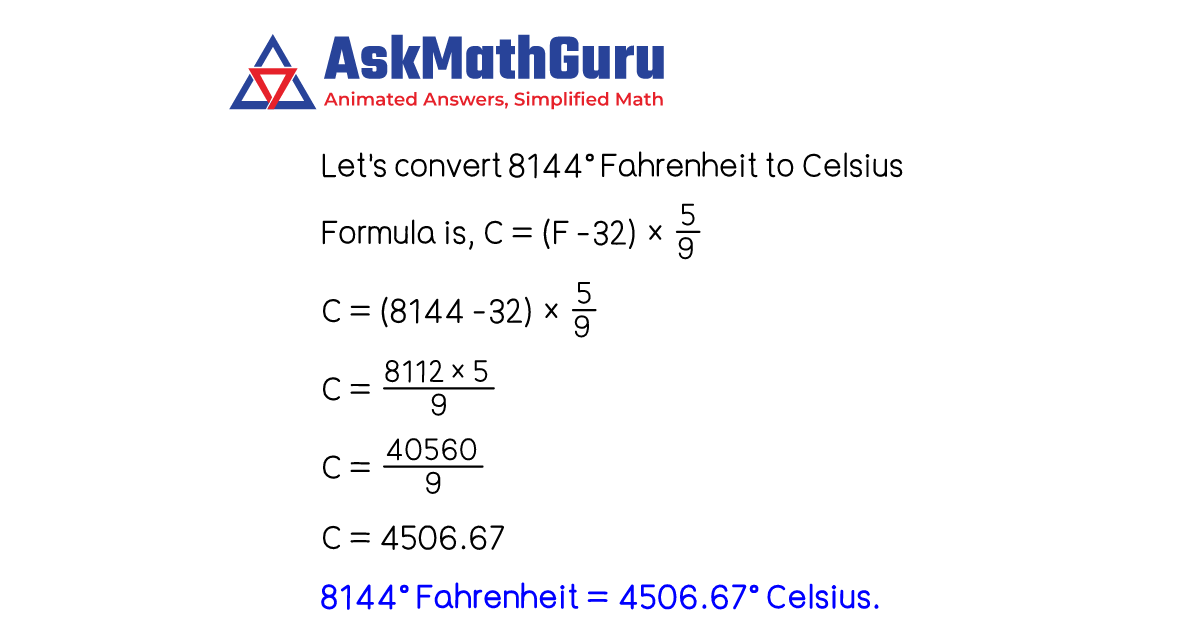What is 8144° Fahrenheit to Celsius | Temperature conversion - Formula ...